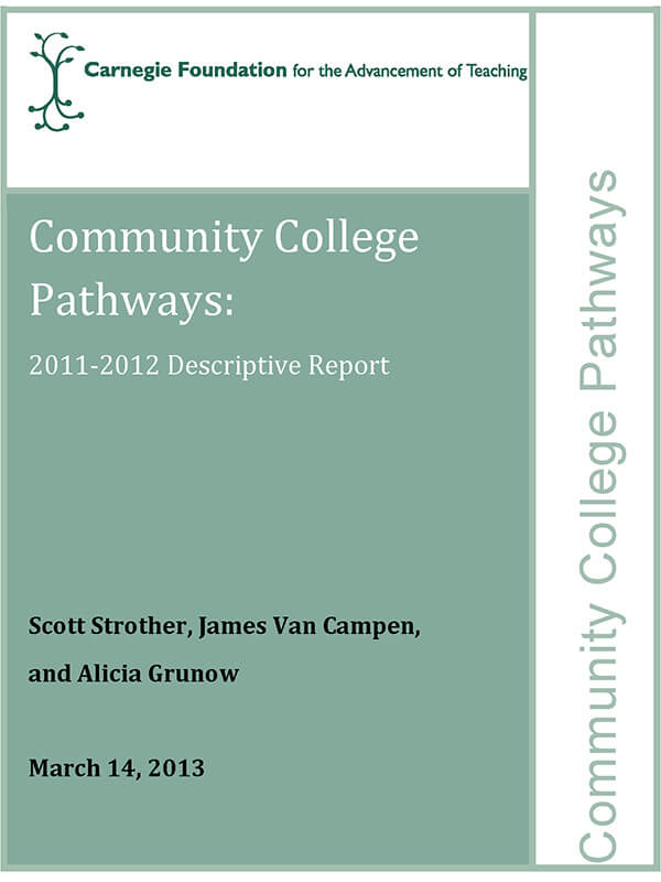 Community College Pathways: 2011-2012 Descriptive Report | Carnegie ...