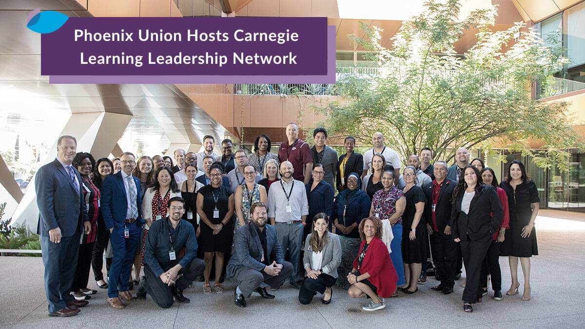 Carnegie Learning Leadership Network District Teams See Innovative High ...